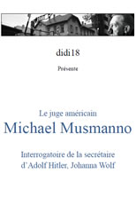 Musmanno Michael - Interrogatoire de la secrétaire d’Adolf Hitler ...