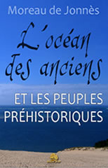 Moreau de Jonnès Alexandre-César - L'océan des anciens et les peuples ...