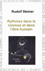 Steiner Rudolf - Rythmes dans le cosmos et dans l'être humain ...